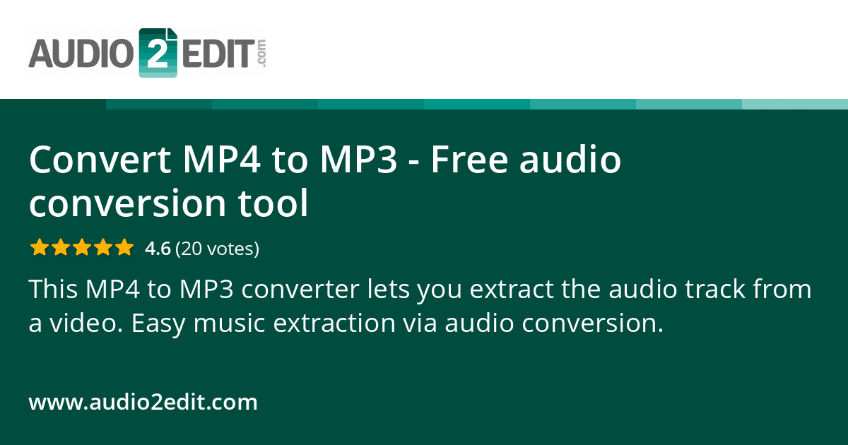 Convert MP4 to MP3 - Free audio conversion tool