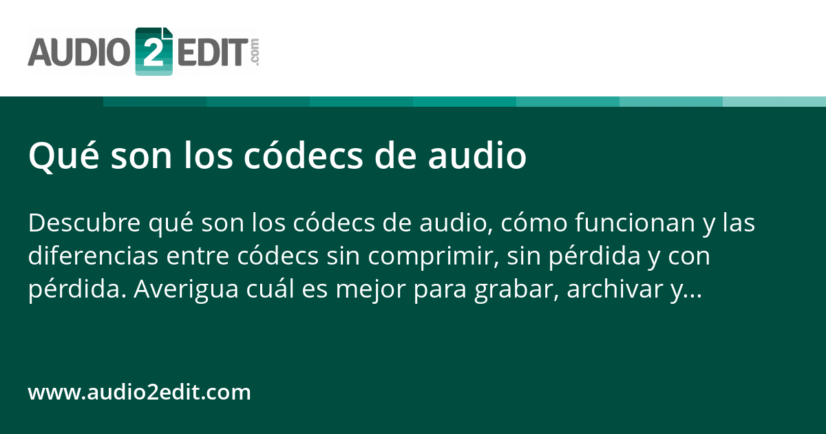 Qué son los códecs de audio