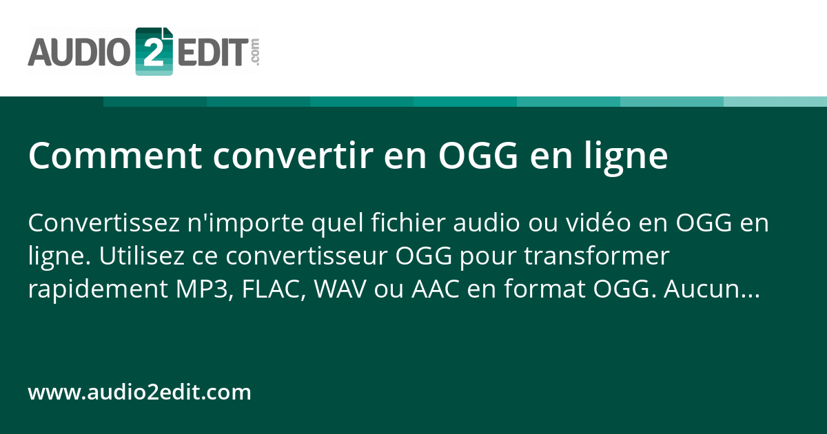 Comment convertir en OGG en ligne