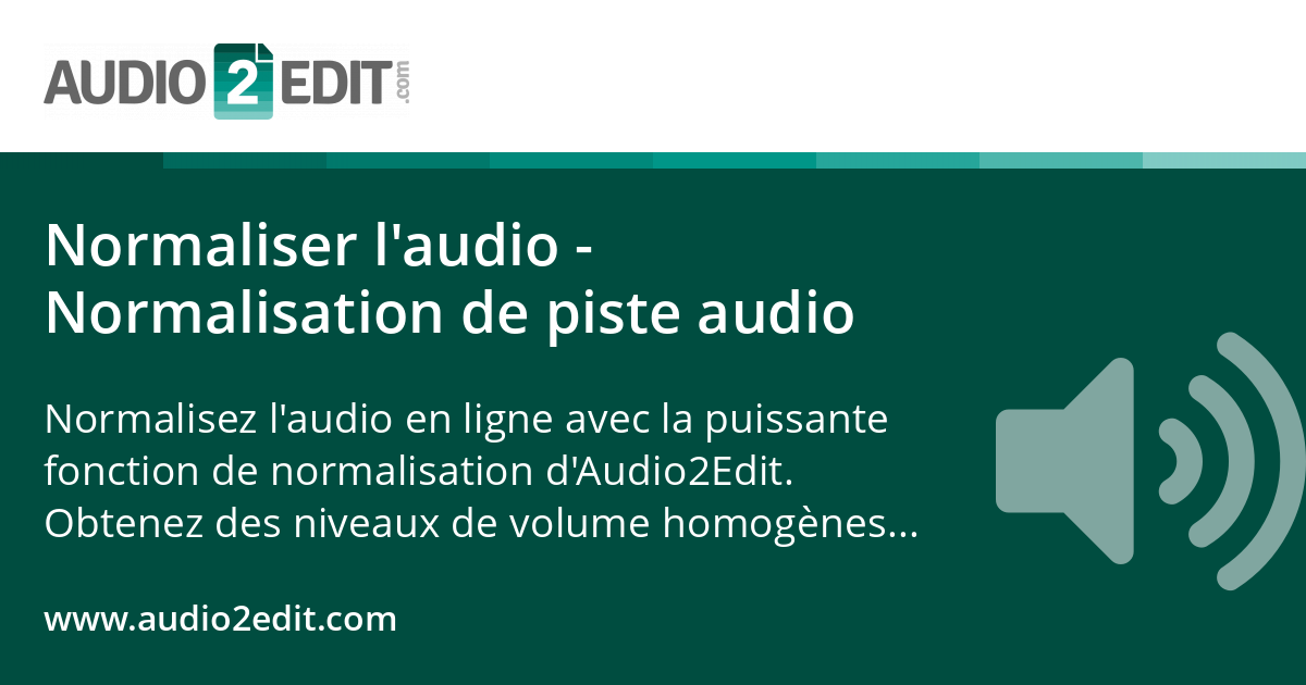 Normaliser l'audio - Normalisation de piste audio